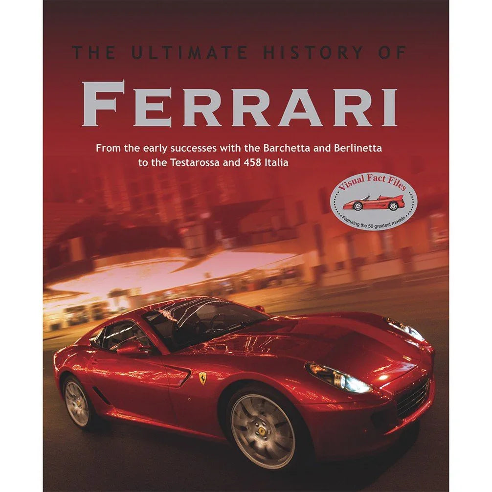 The Ultimate History of Ferrari - By Brian Laban-208 pages, published 2010 by Parragon Books ...